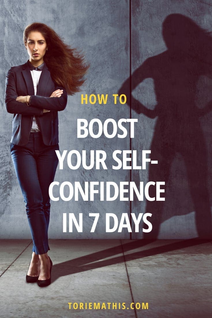 Boost Your Self-Confidence In 7 Days