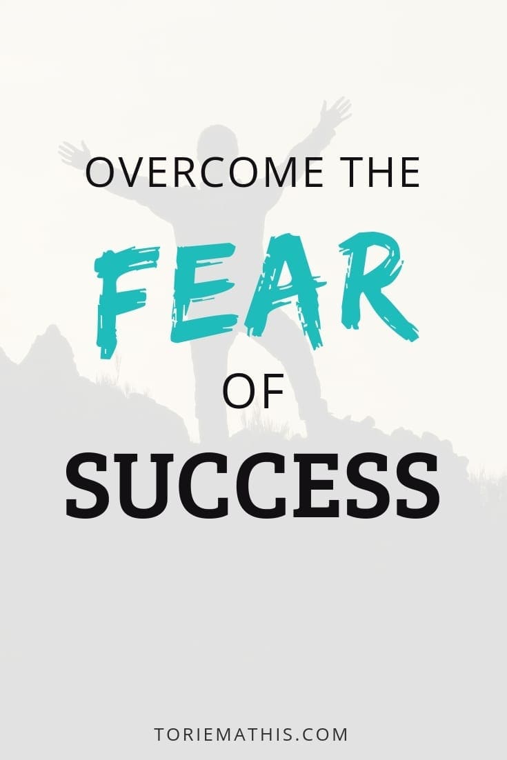5 Steps to Overcome the Fear of Success