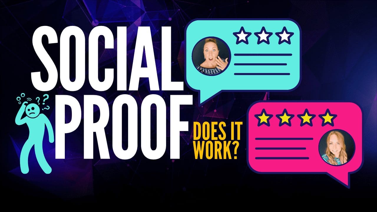 What is Social Proof and How Do You Use It In Your Marketing?
