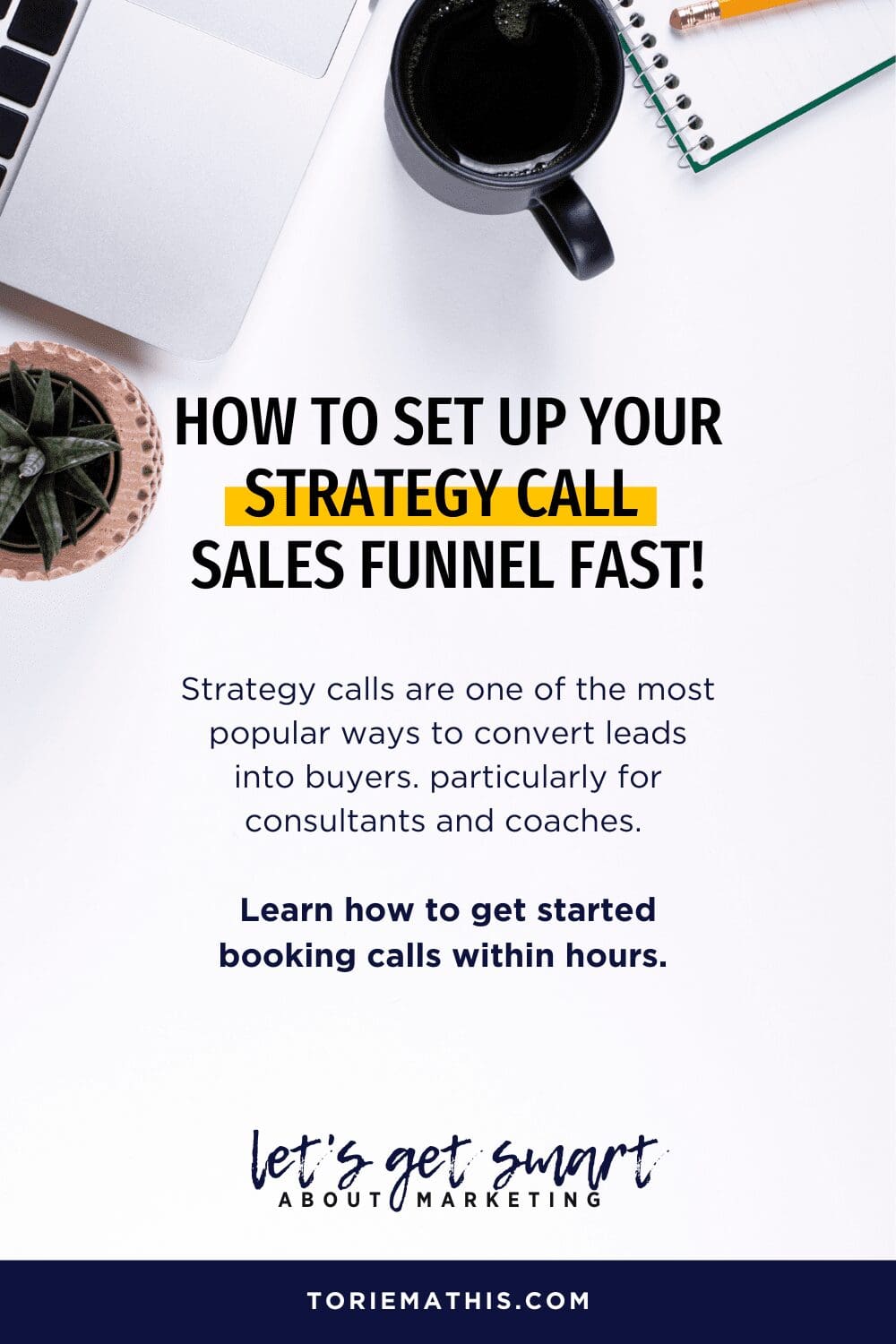 Strategy Call Funnel Template - Torie Mathis