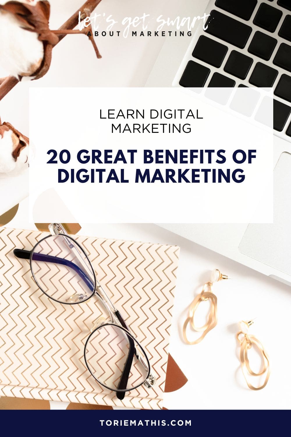 20 Great Benefits of Digital Marketing