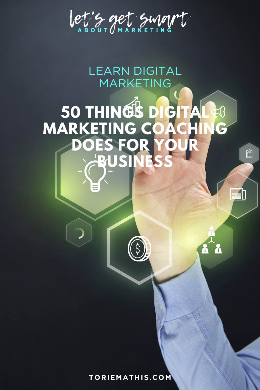 50 Things Digital Marketing Coaching Does for Your Business