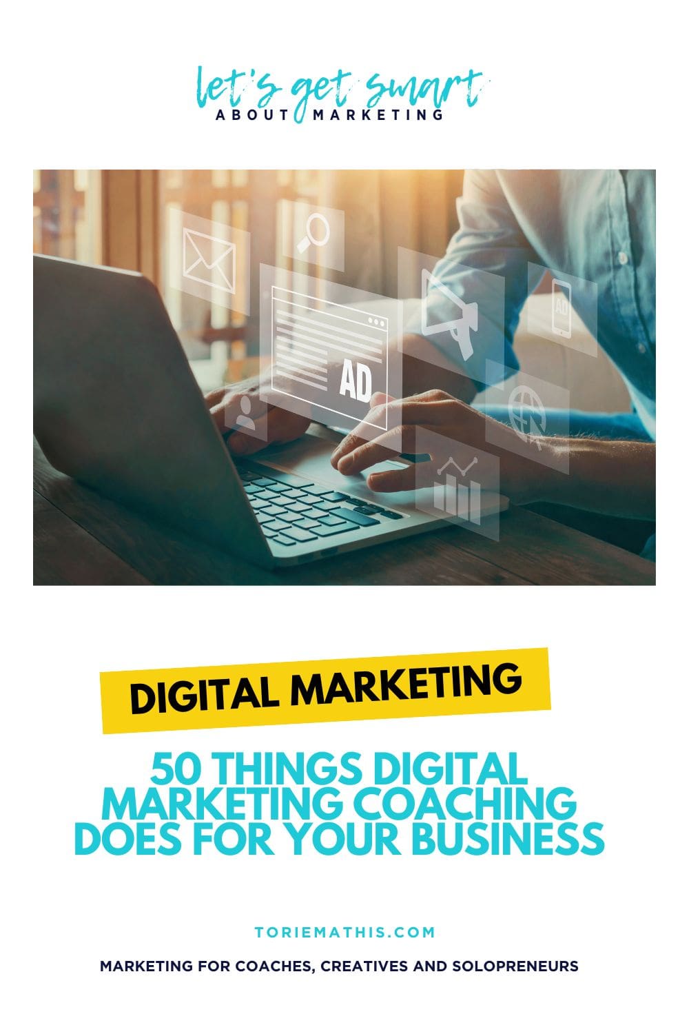 50 Things Digital Marketing Coaching Does for Your Business