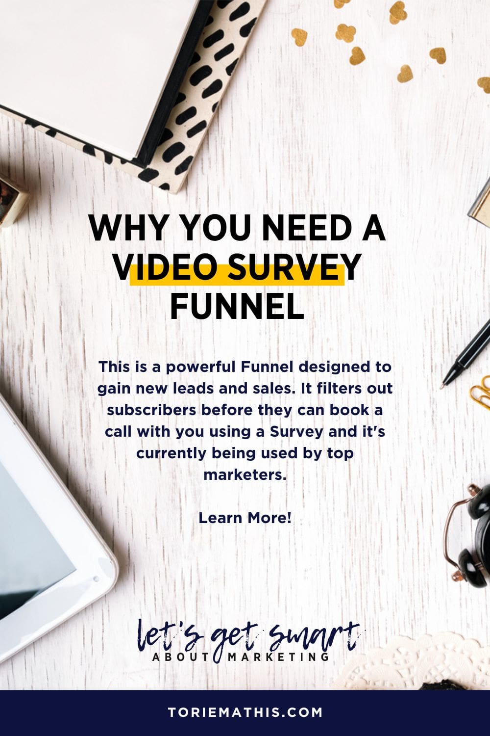 Video Survey Funnel Template - Torie Mathis